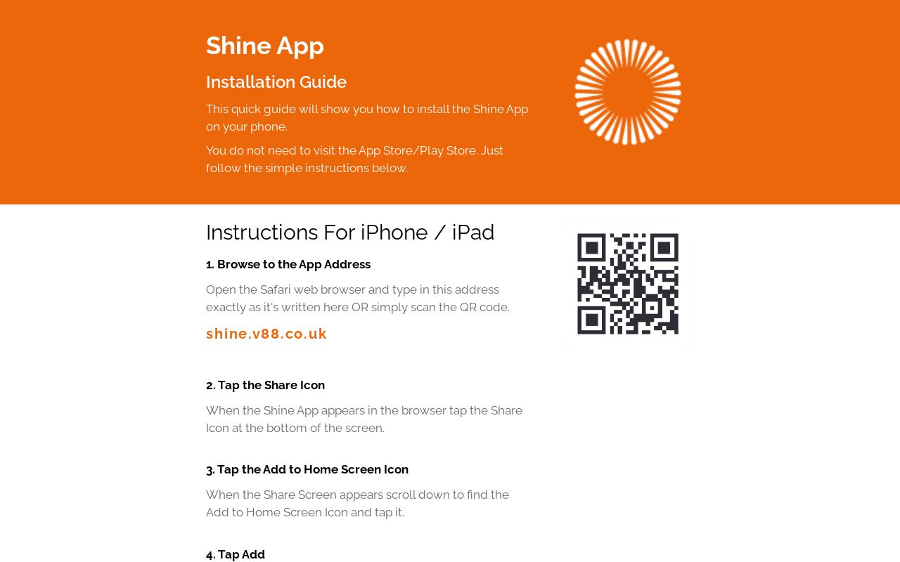 Shine App Installation Guide